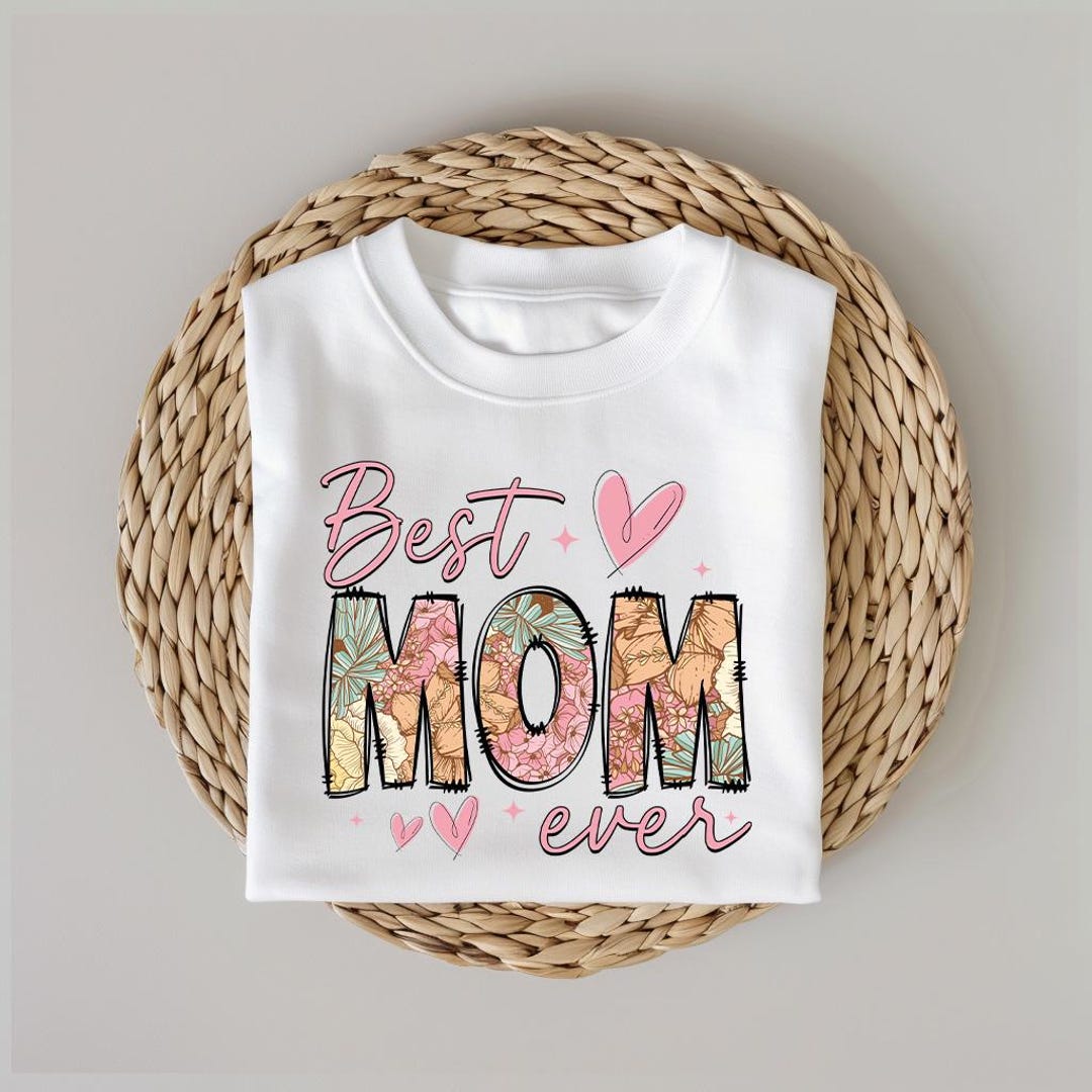 Happy Mother's Day Shirt, Best Mom Ever Shirt, Mom Gift, Mother's Day ...