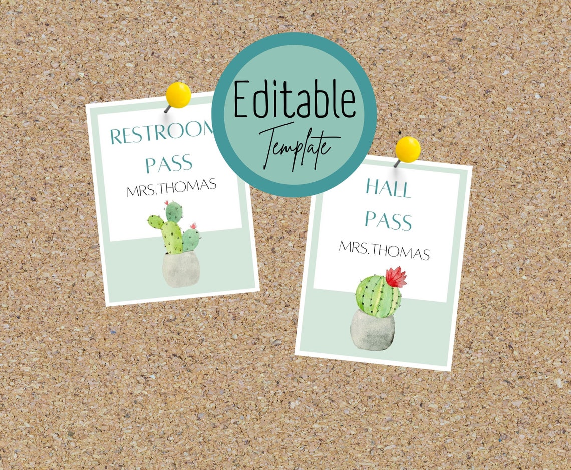 EDITABLE Hall Pass | Cactus Themed Customizable Restroom Pass | Student ...