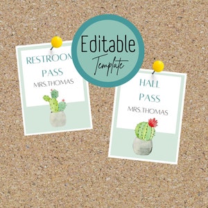 EDITABLE Hall Pass | Cactus Themed Customizable Restroom Pass | Student ...