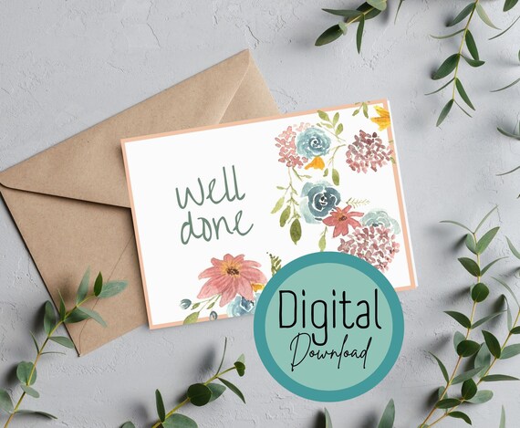 Well Done Printable Greeting Card Instant Download Floral - Etsy