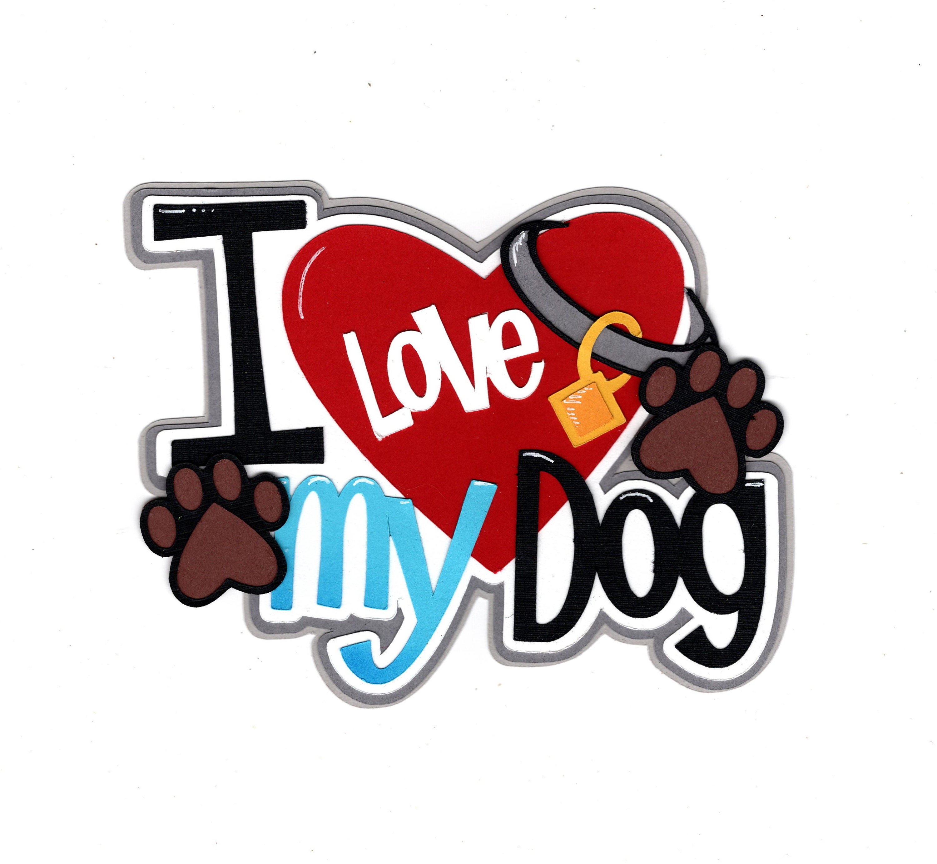 Love My Dog Title for Scrapbook Layout Paper Piece Embellishment - Etsy