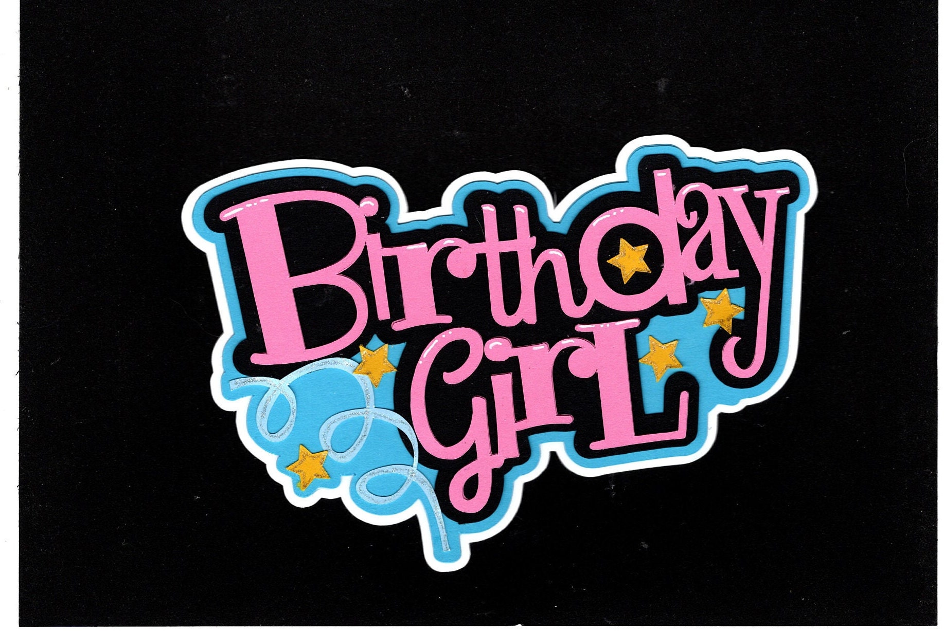 Birthday Girl Title for Card or Scrapbook Layout Die Cut Embellishment ...
