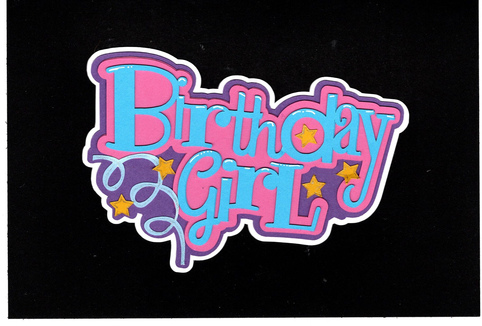 Birthday Girl Title for Card or Scrapbook Layout Die Cut Embellishment ...