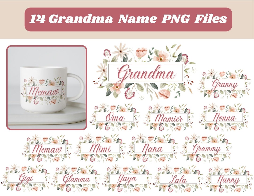 Grandma Name PNG Bundle of 14, Pink Floral Gigi Gift, Floral Mimi ...