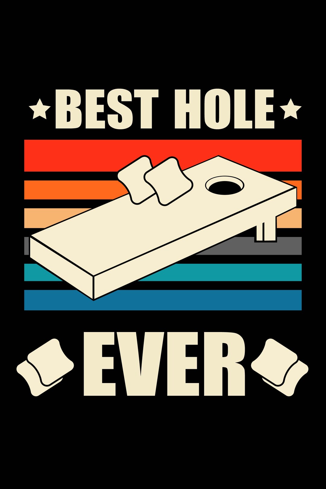 Cornhole SVG, Best Hole Ever Design, Svg,png,eps,jpeg,dxf (digital ...