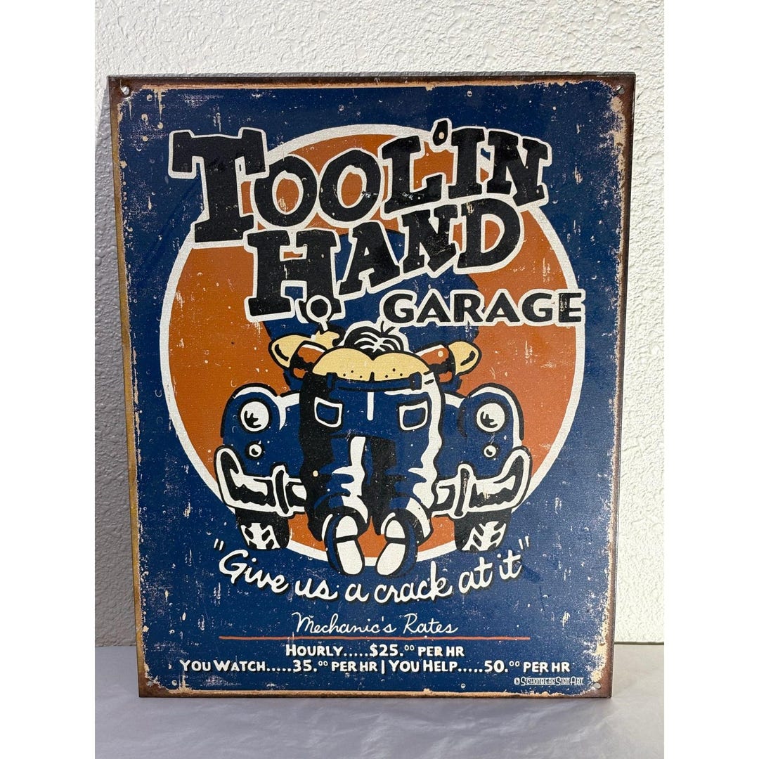 Vintage Toolin Hand Garage Metal Sign Comedy Wall Decor 16 X 12 by ...