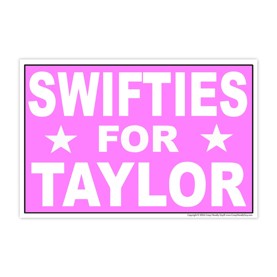 Swifties for Taylor Yard Sign, Swift Fan Art Sign, Concerts, Birthday ...