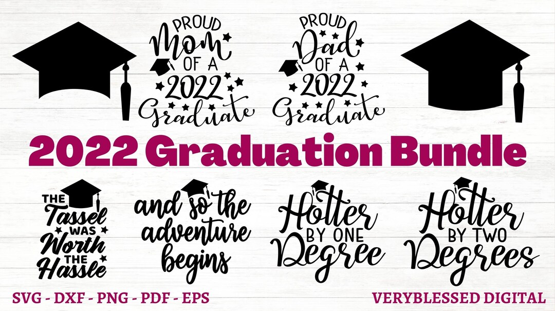 SVG Graduation 2022 Bundle, Graduation SVG, Class of 2022, Graduation ...