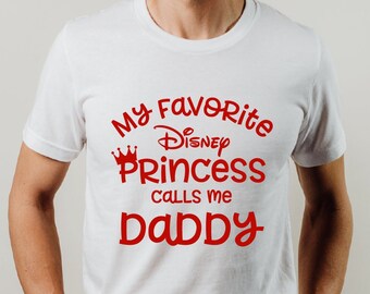 My Favorite Princess Calls Me Dad - Etsy