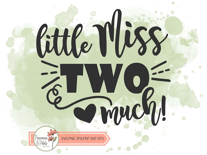 Little Miss Two Much SVG, Digital Design for 2 Year Old Girl, Toddler ...
