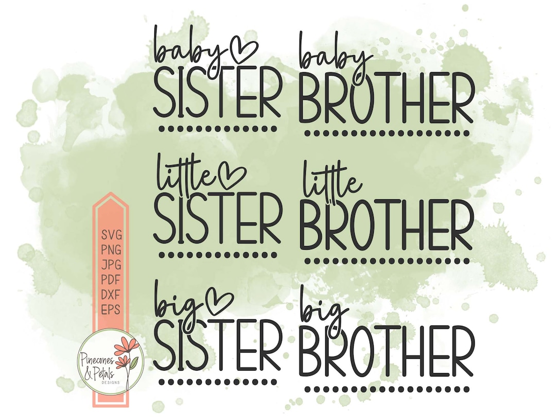 Baby Little Big Sister Brother SVG, T-shirt Design for Siblings ...