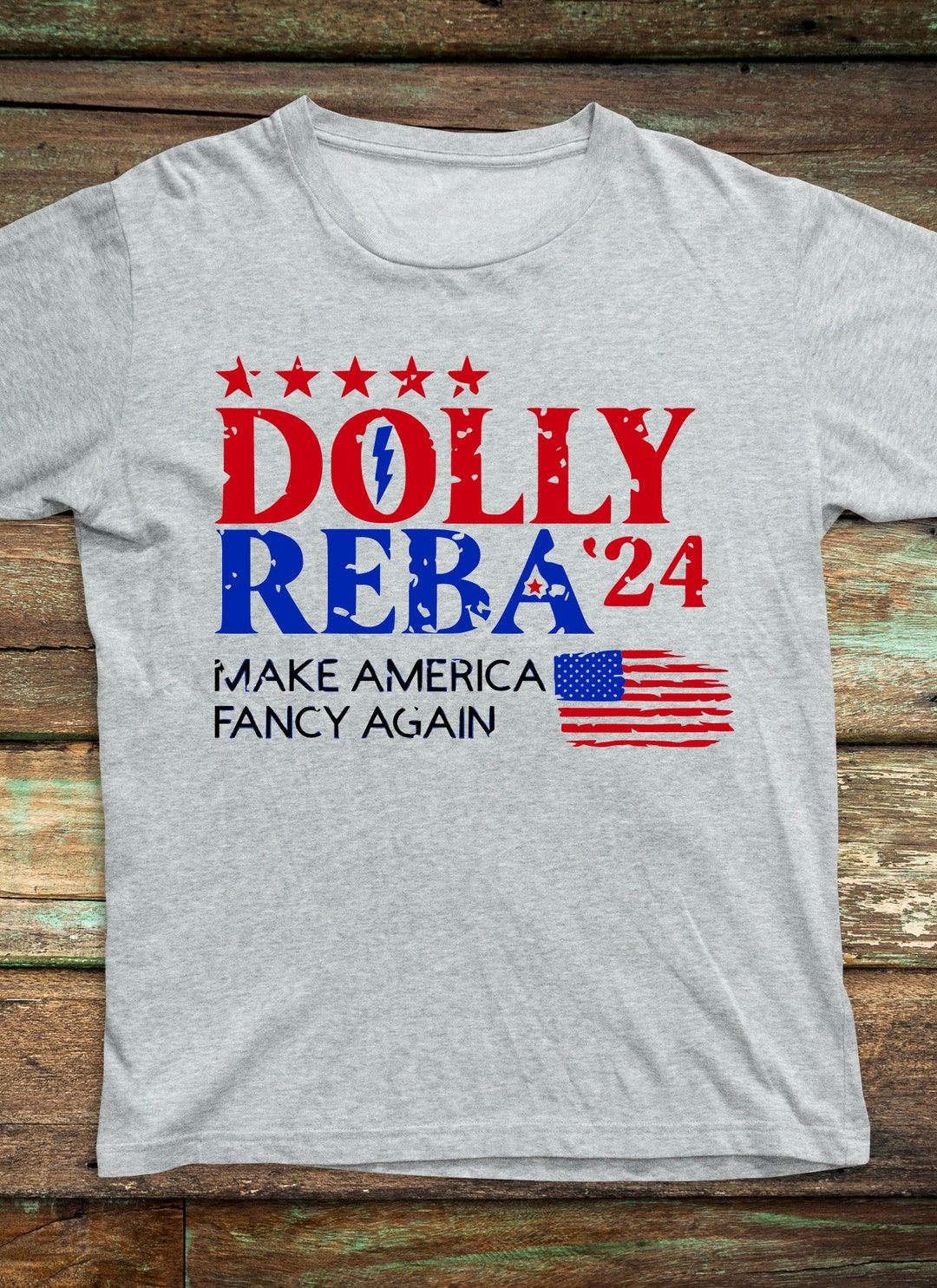 DOLLY, REBA, Make America Fancy Again Rustic T-shirt American Flag - Etsy