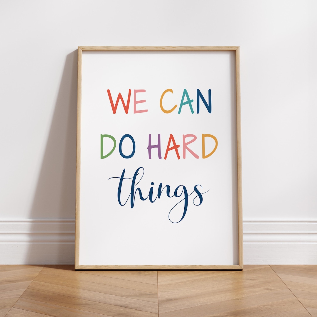 We Can Do Hard Things Poster, Positive Affirmations Wall Art, Kids ...