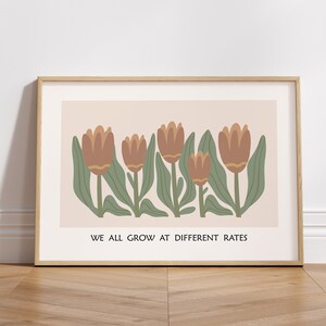 We All Grow at Different Rates Printable, Mental Health Art Print ...
