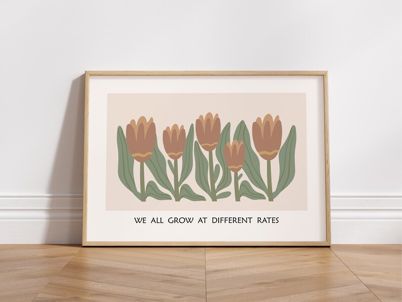 We All Grow at Different Rates Printable, Mental Health Art Print ...