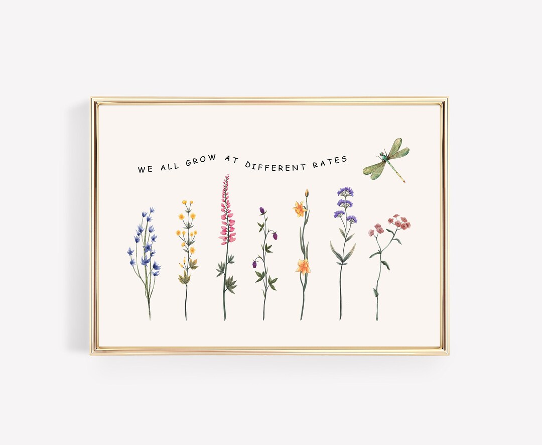 We All Grow at Different Rates Printable Wall Art, Mental Health Poster ...