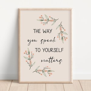 The Way You Speak to Yourself Matters, Mental Health Poster Printable ...