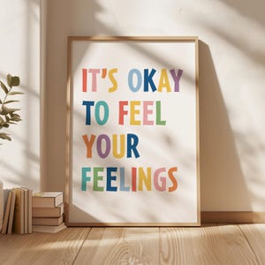 Its Okay to Feel Your Feelings, Mental Health Poster, Affirmation Wall ...