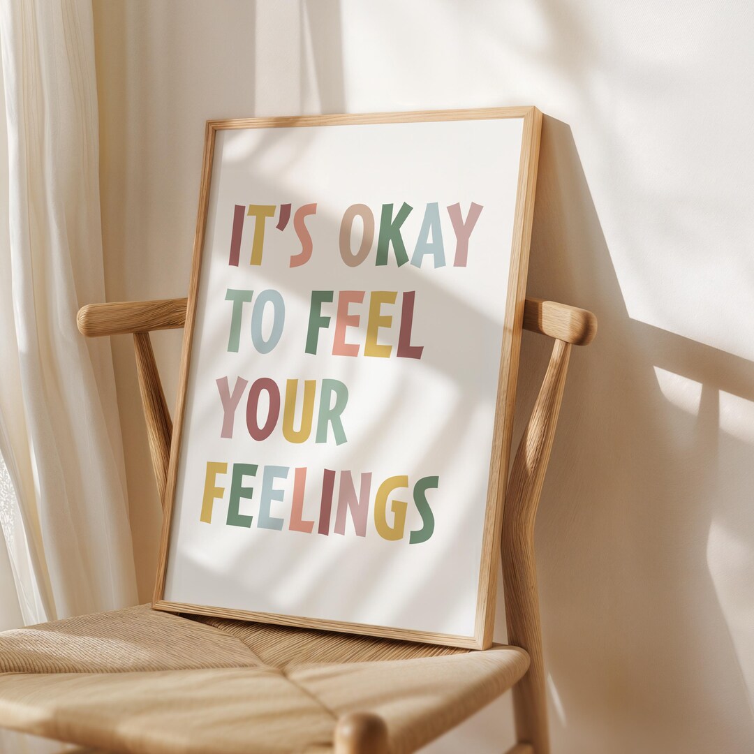 Its OK to Feel Your Feelings, Mental Health Wall Art, Positive ...