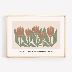 We All Grow at Different Rates Printable, Mental Health Art Print ...