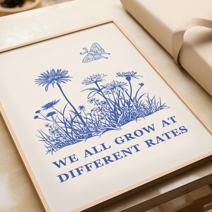 We All Grow at Different Rates, Mental Health Poster, Home and Office ...