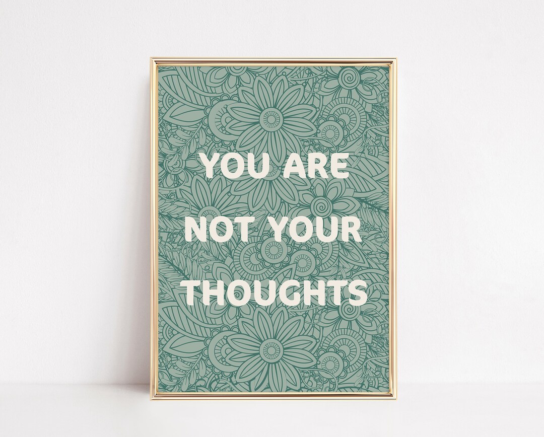 You Are Not Your Thoughts Printable, Mental Health Print for Therapy ...