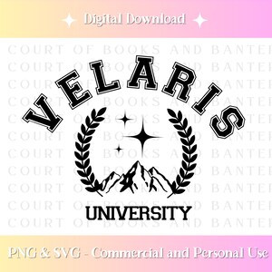 ACOTAR Inspired Velaris University College Style Svg Png Jpg Cricut SVG ...