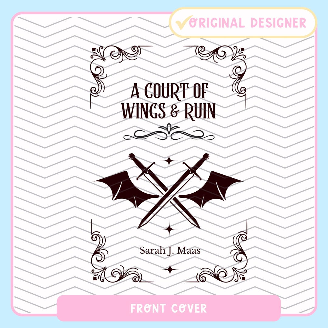 ACOWAR Bookbinding Cover Design PNG | A Court of Wings & Ruin |vinyl ...