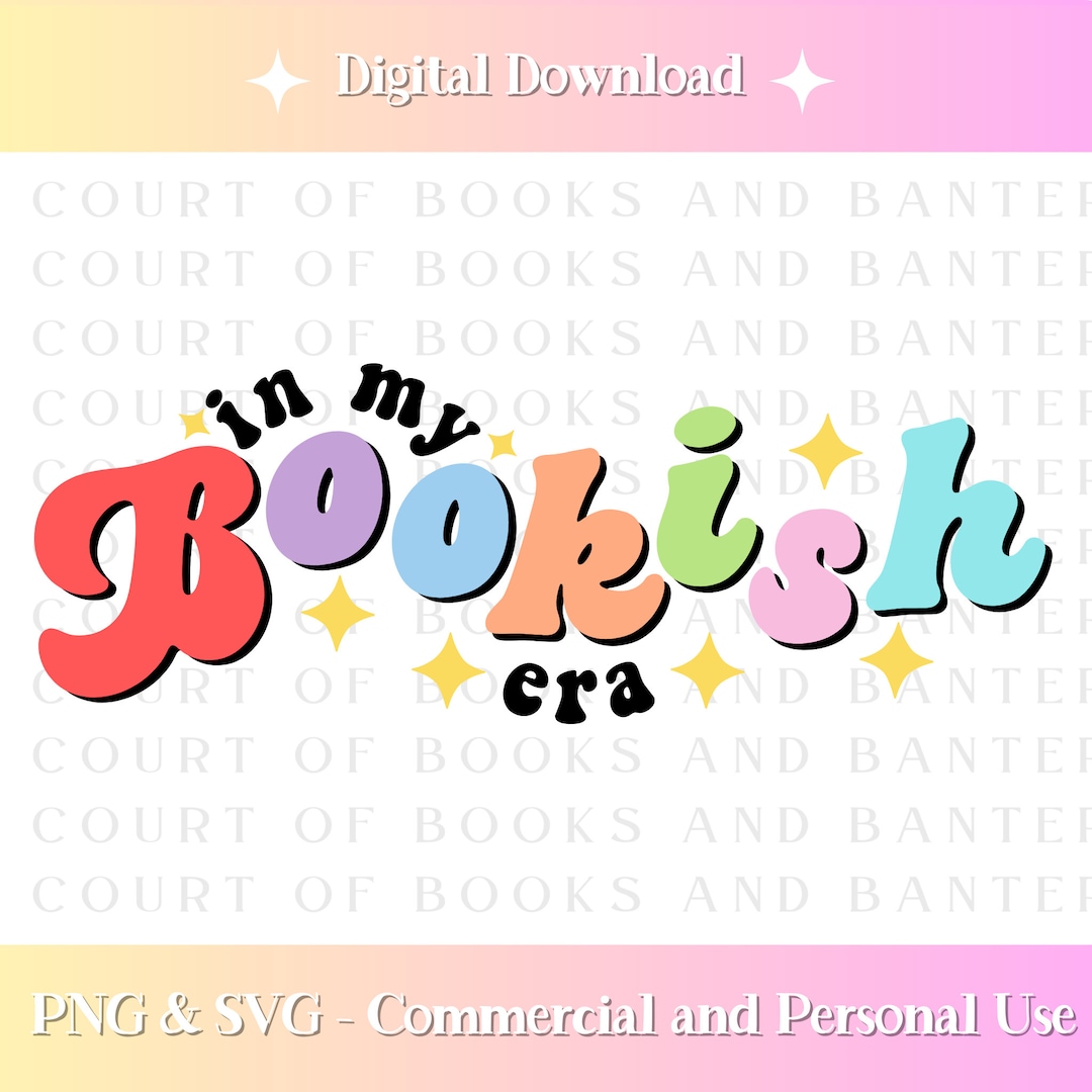 In My Bookish Era | Book Merch | Svg | Png | Book Designs | Cricut SVG ...