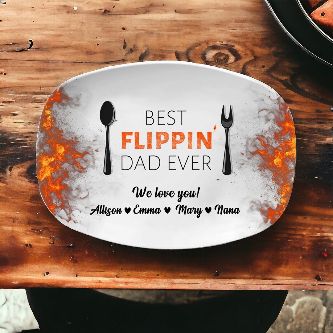 Custom Grilling Plate for Dad | Personalized Platter Gift "best Flippin ...