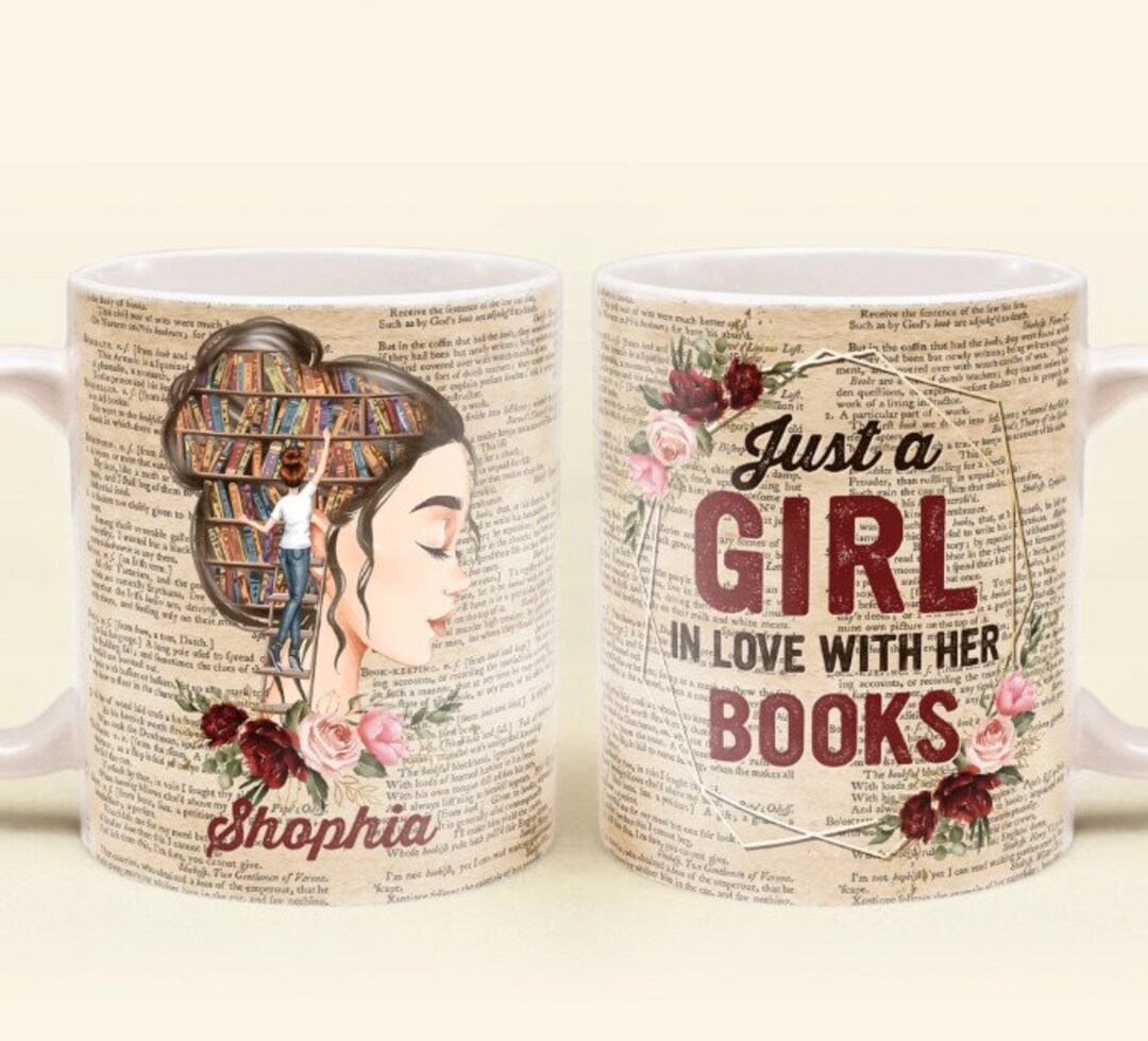 Custom Name Mug, Just A Girl Who Loves Books Coffee Mugs, Gift for Book ...