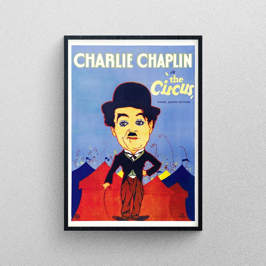 Charlie Chaplin 'the Circus' (1928) Hadley Poster | Iconic Showmen ...
