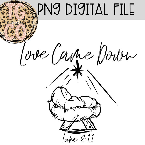 Love Came Down Png - Etsy