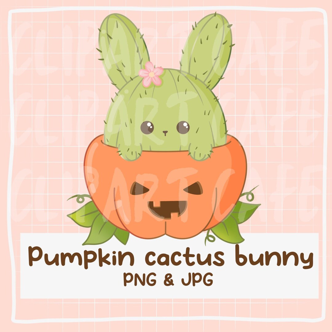 Cactus Bunny in a Pumpkin Clipart, Cute Pumpkin Clipart, Halloween Clip ...