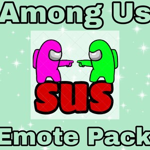 Among Us Emote/emotes Pack for Twitch and Discord - Etsy