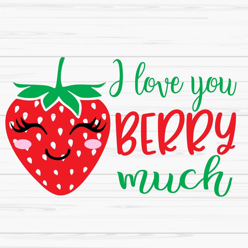 I Love You Berry Much - Etsy