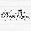 Prom Queen- 2024 - Svg - Png -jpg-prom -queen - Royal - Etsy