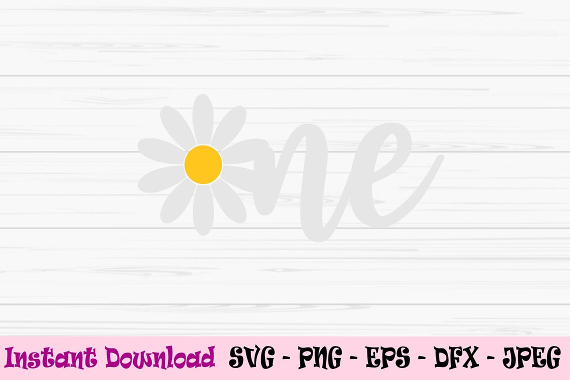 One Svg, Spring Daisy Svg, Baby First Birthday Svg, Cake Topper, Dxf ...