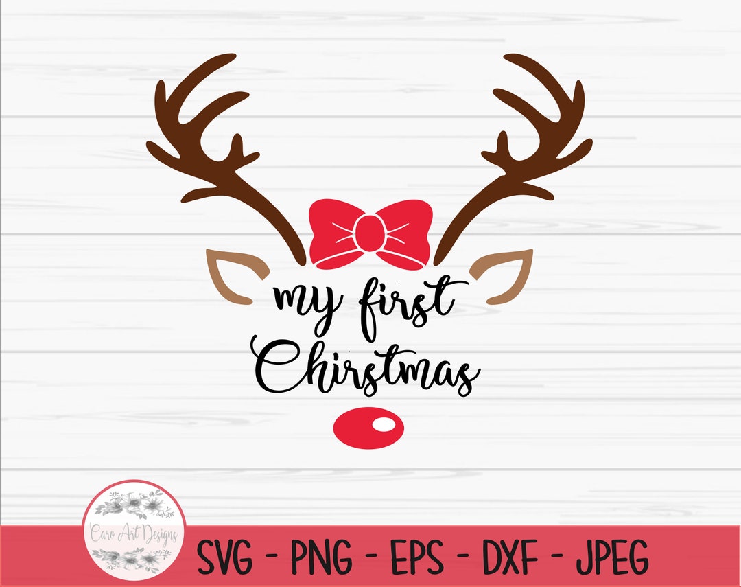 My First Christmas Svg, Reindeer Svg, Baby Girl Svg, Dxf, Png, Eps ...