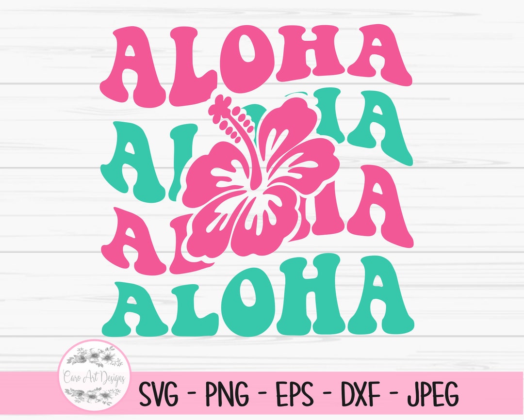 Aloha Svg, Summer Svg, Retro Svg, Vacation Svg, Hibiscus Svg, Dxf, Png ...