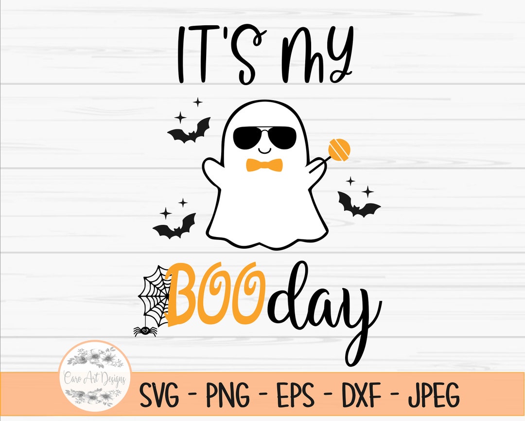 Its My Booday Svg, Halloween Svg, Baby Kids Svg, Birthday Svg, Dxf, Png ...