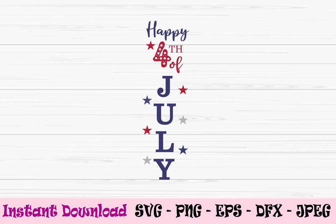 Happy 4th of July Svg, 4th of July Svg, American Porch Sign Svg, Dxf ...