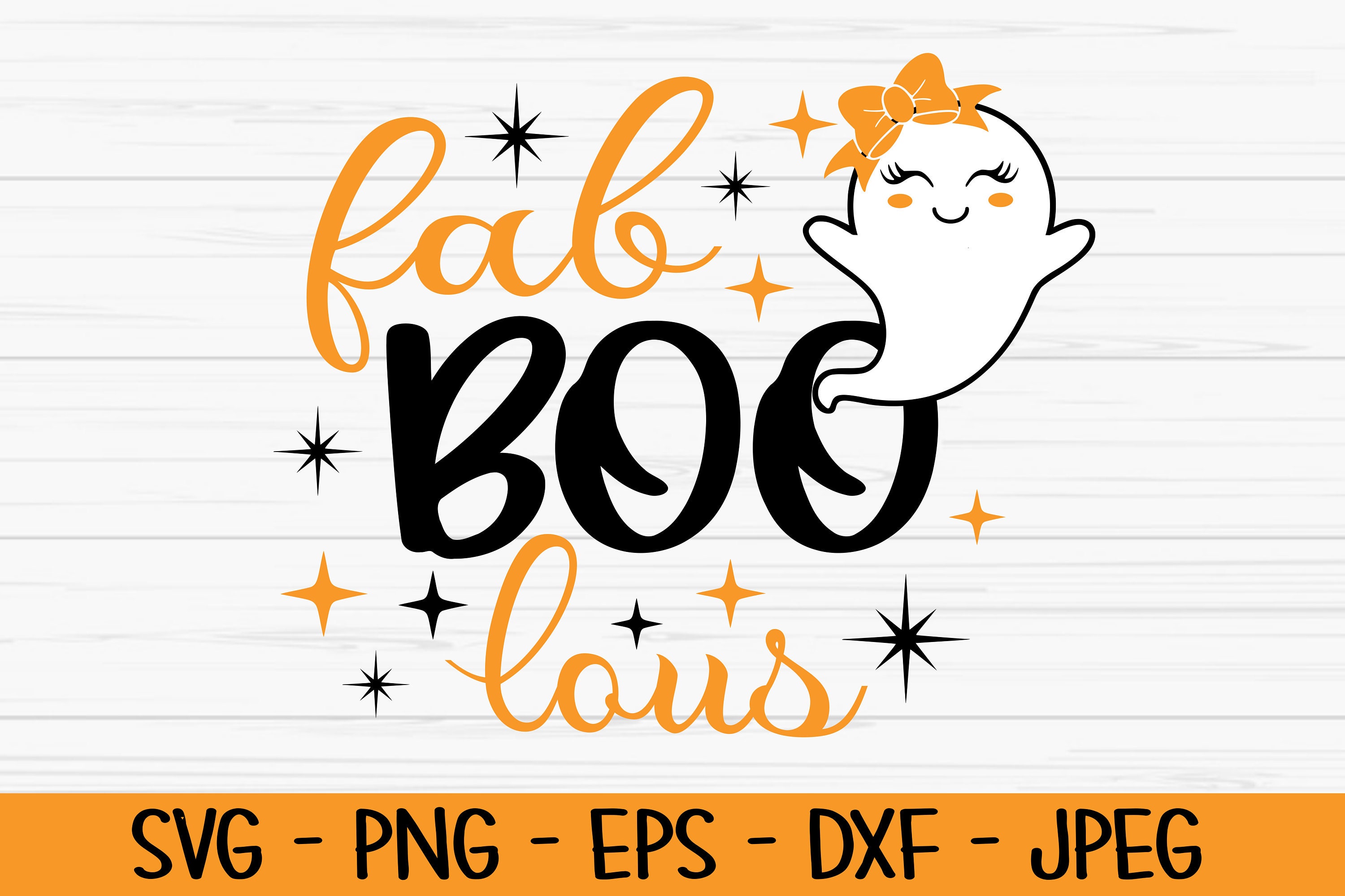 Faboolous Svg Halloween Svg Baby Kids Svg Ghost Svg Dxf - Etsy