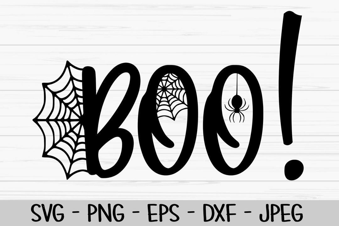 Boo Svg, Halloween Svg, Spider Svg, Spider Web Svg, Dxf, Png, Eps, Jpeg ...