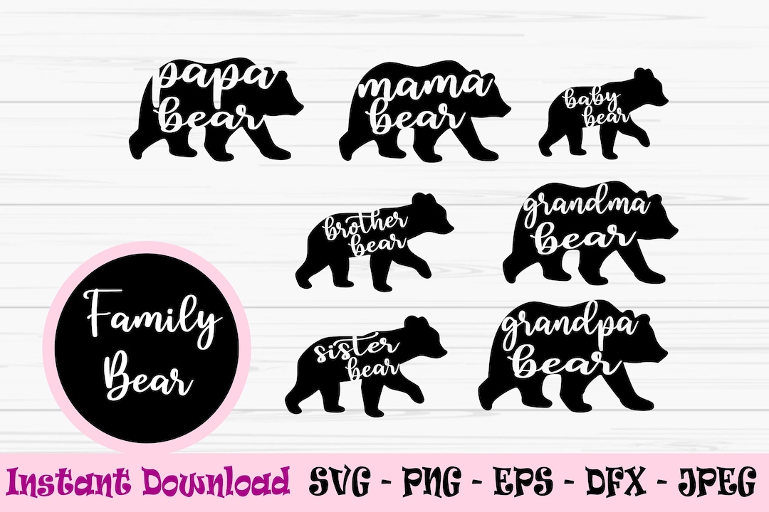 Papa Bear Svg, Mama Bear Svg, Baby Bear, Family Bear Bundle Svg, Dxf ...