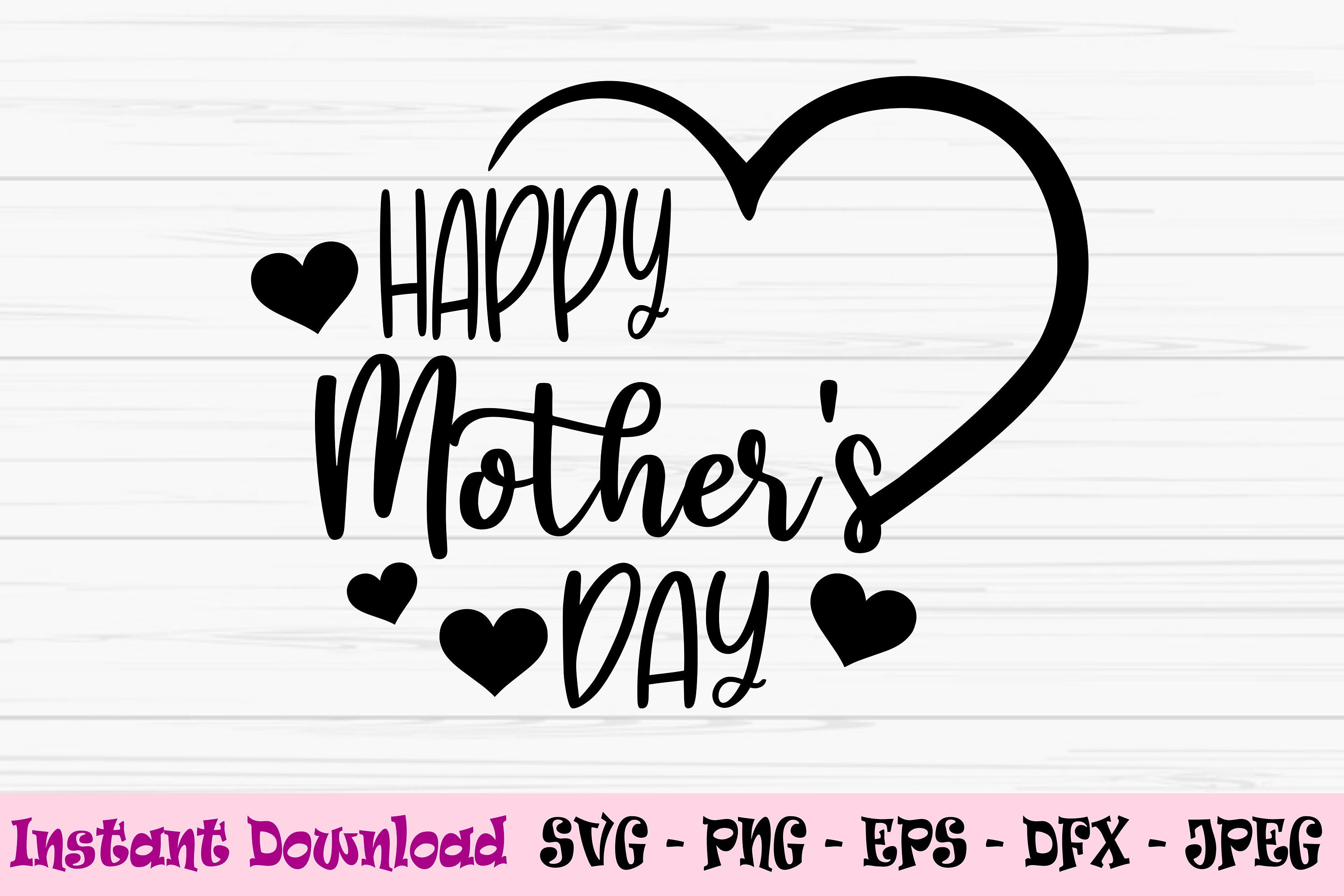 Happy Mothers Day Svg Mothers Day Svg Mom Svg Love Mom Svg | Etsy