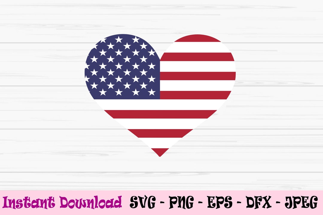 American Heart Svg, 4th of July Svg, Flag Heart Svg, Patriotic Svg, Dxf ...