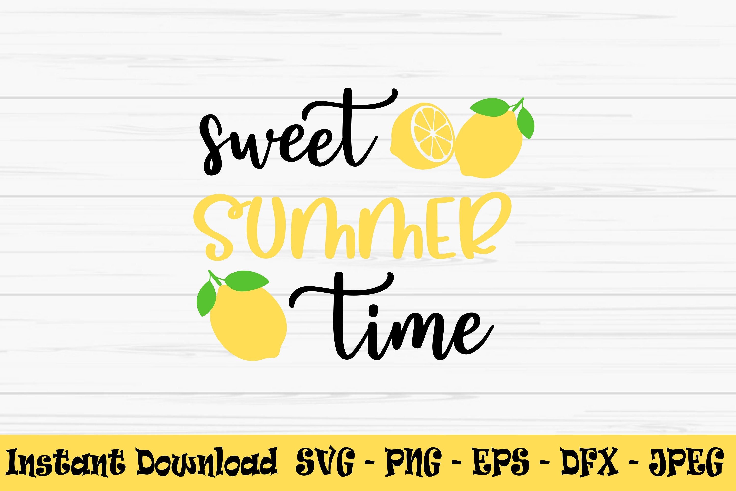 Sweet Summer Time Svg, Summer Svg, Lemon Svg, Summer Sign Svg, Dxf, Png ...