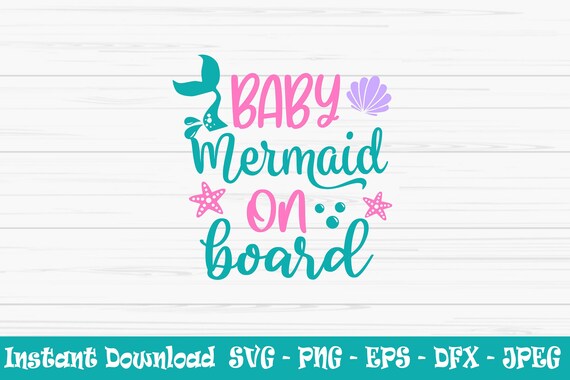 Baby Mermaid on Board Svg Summer Svg Baby Svg Mermaid Svg - Etsy