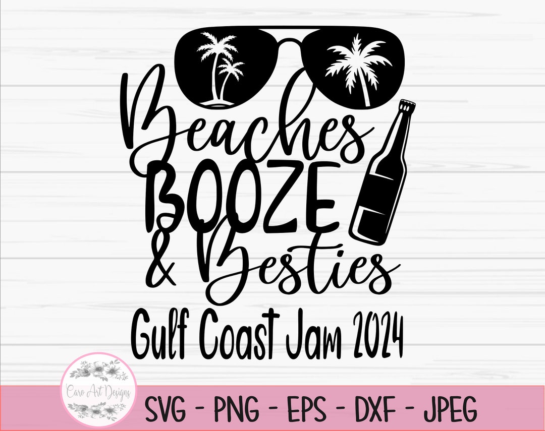 Beaches Booze and Besties Svg, Summer Svg, Beer Svg, Trip Svg, Dxf, Png ...